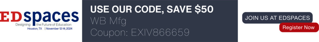 EDspaces 2024 Conference - WB Manufacturing LLC